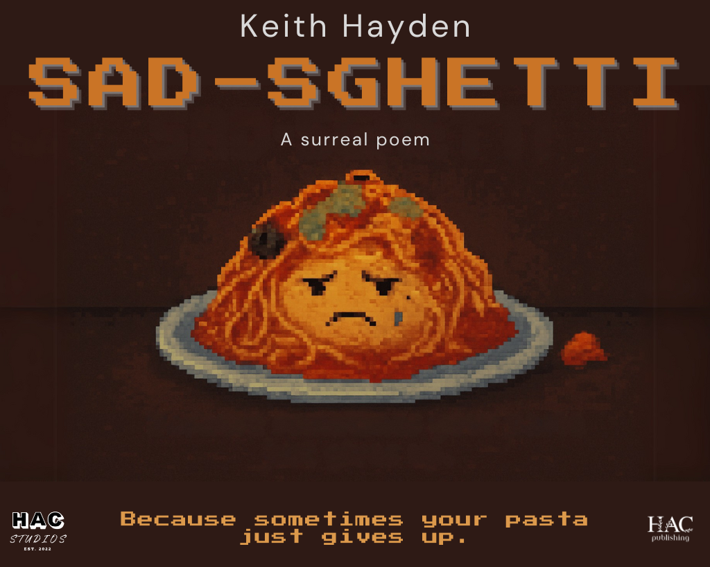 "Sad-sghetti" | A surreal poem